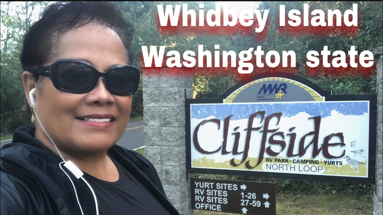 Cliffside RV Park, Whidbey Island - Best RVCation In The World Amazing ...