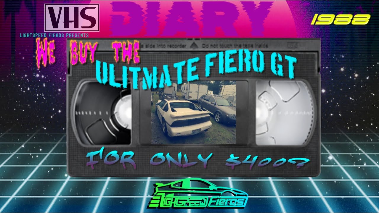We bought the ULTIMATE Fiero GT for only $400??!? IT RUNS! | VHS DIARY ...
