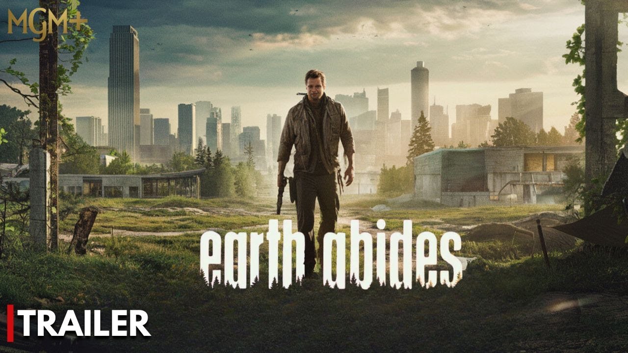EARTH ABIDES | Earth Abides Trailer | Updates | Everything we know ...