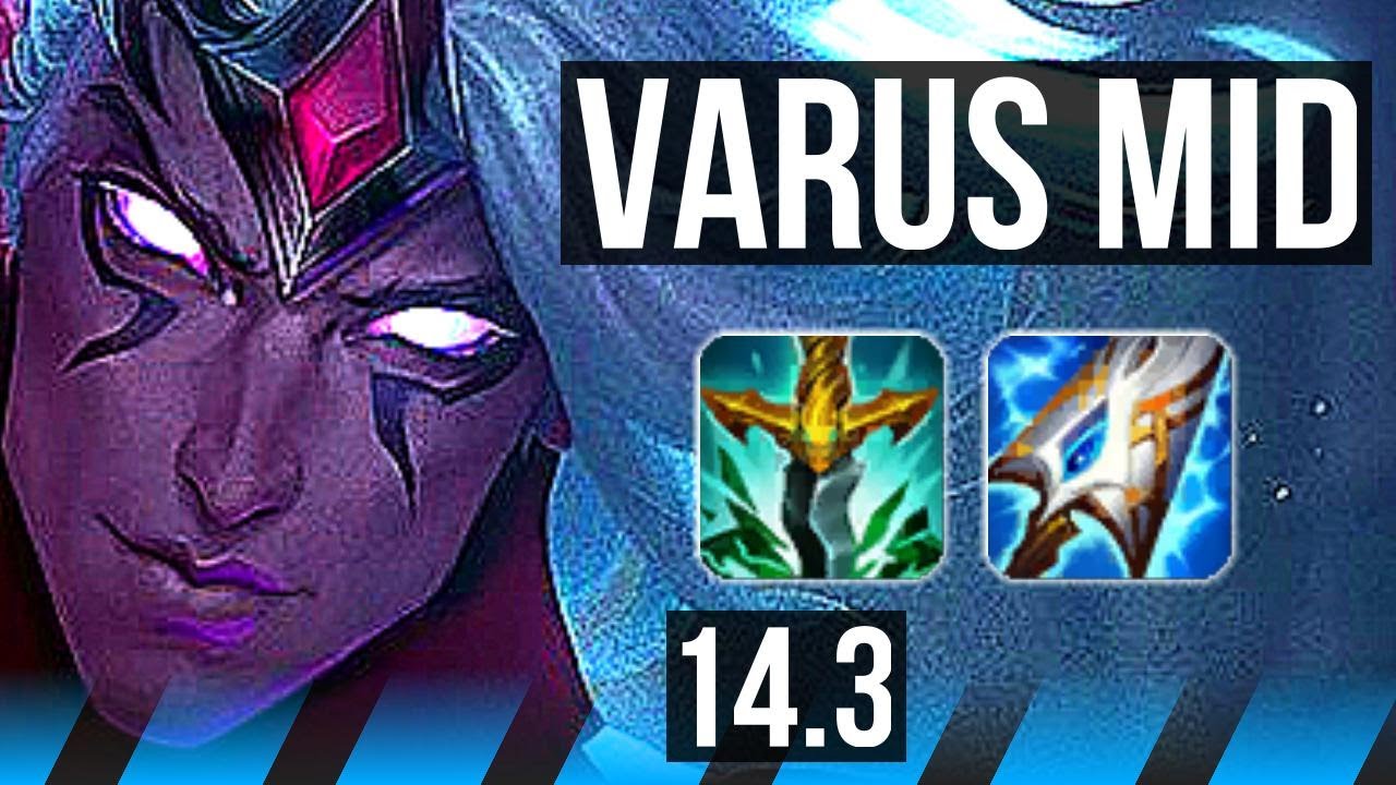 VARUS vs YONE (MID) | Rank 1 Varus, 13/1/10, 6 solo kills, Legendary ...