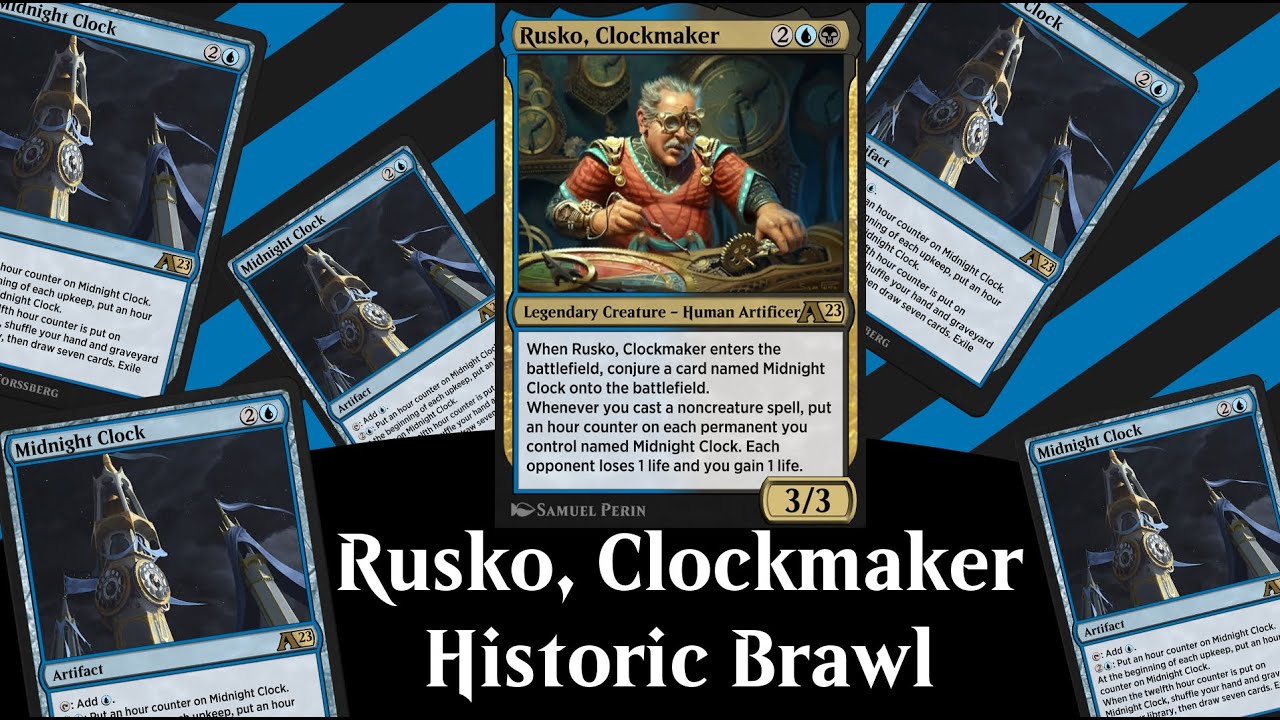 MASSIVE CLOCKS - Rusko, Clockmaker - Historic Brawl - MTGA - YouTube