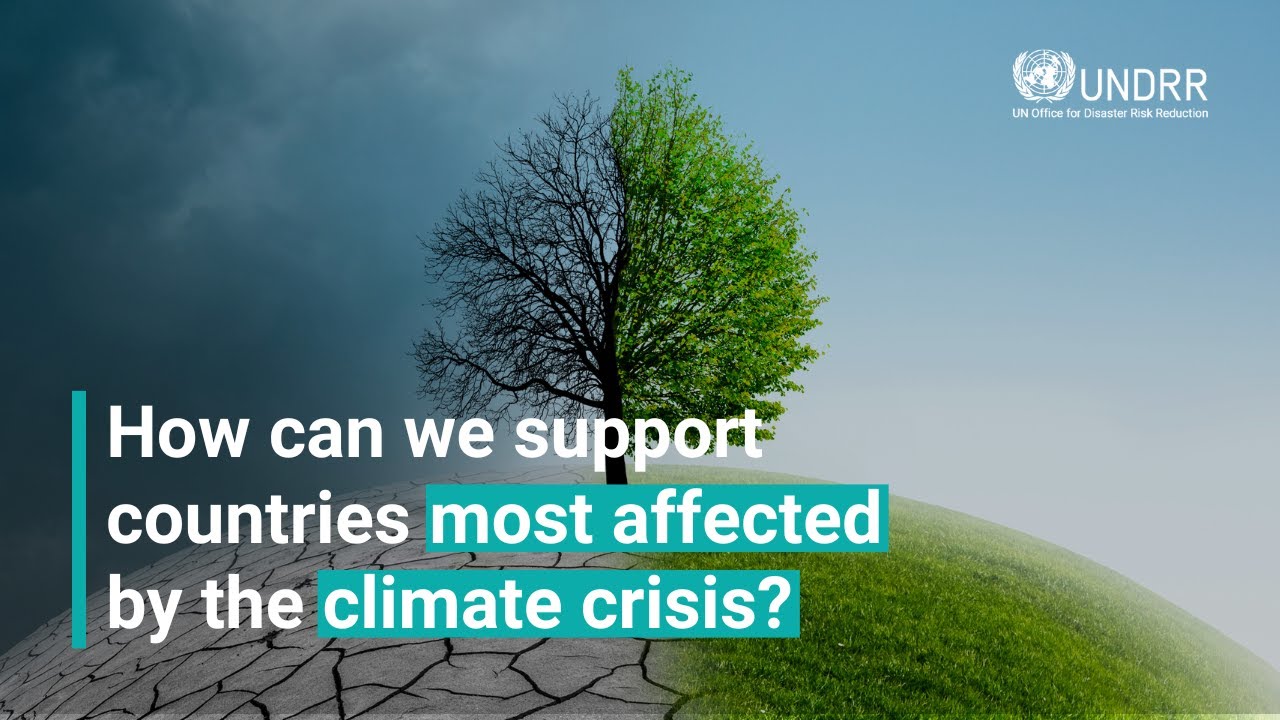 How can we support countries most affected by the climate crisis ...