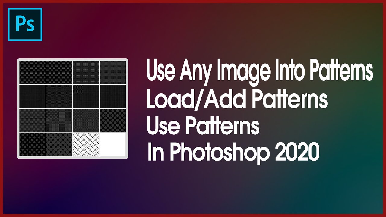 How Create Any Image Into A Patterns In Photoshop Load Patterns How Create Any Image Into A Patterns In Photoshop Load Patterns