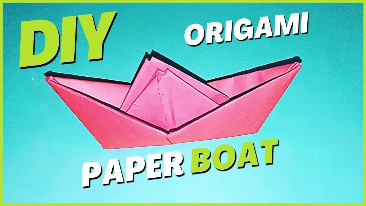 How to Make a Paper Boat | DIY Easy Paper Boat | Origami Paper Boat ...