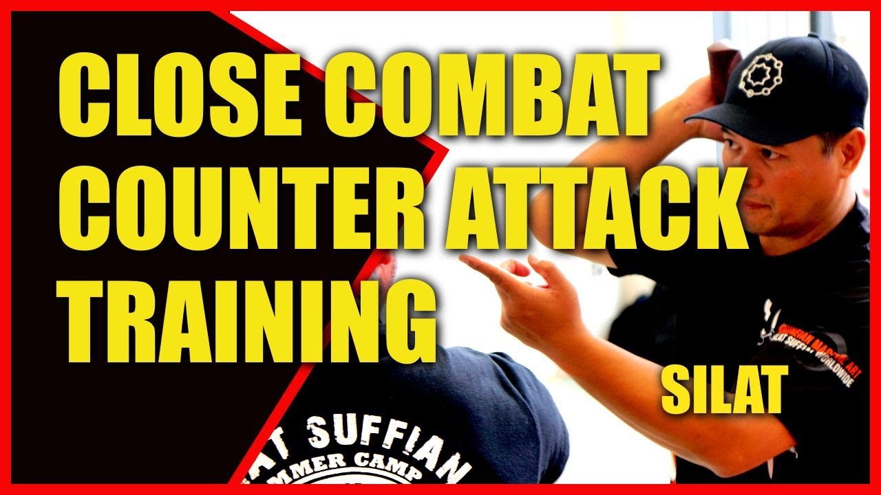 CLOSE COMBAT COUNTER ATTACK TRAINING SILAT - YouTube