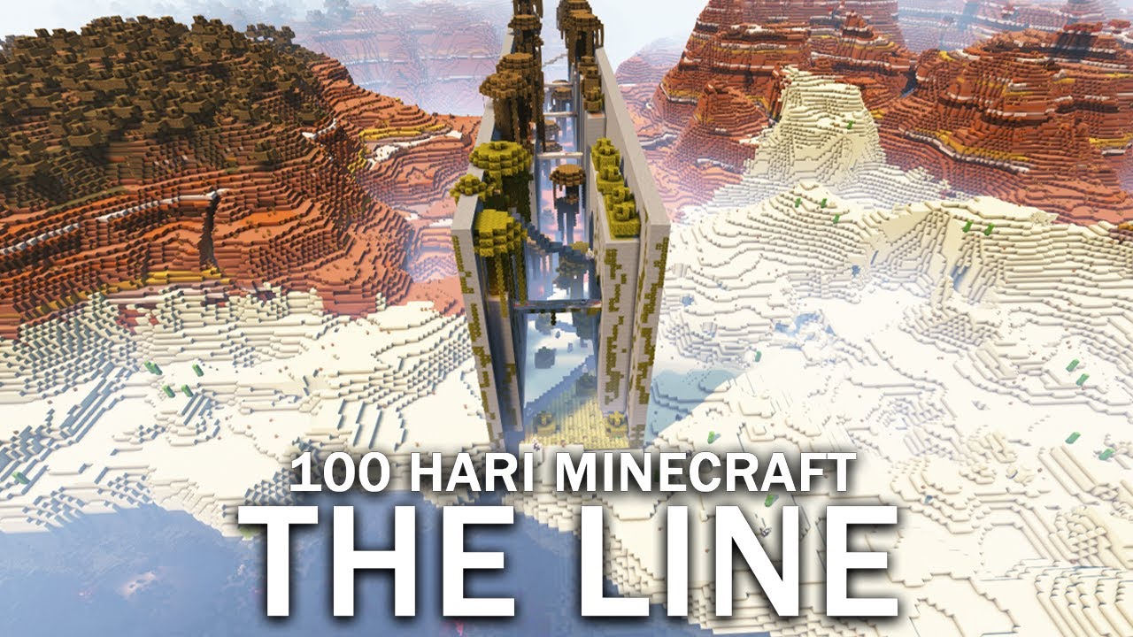 100 Hari Minecraft The Line Saudi Arabia ️KOTA DI TENGAH PADANG PASIR ️ ...