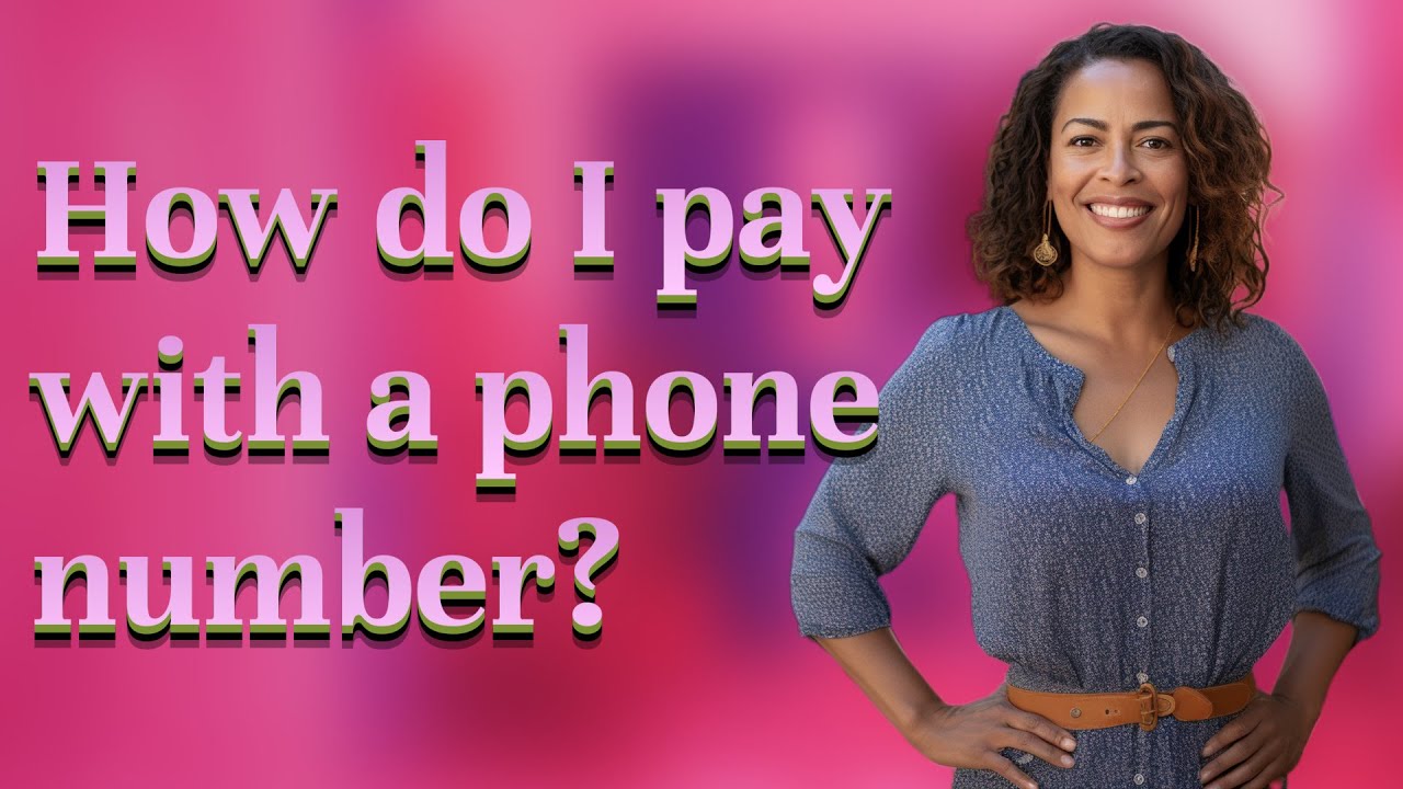 How do I pay with a phone number? - YouTube