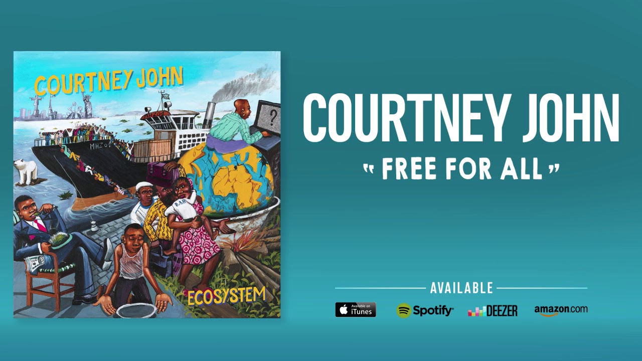 COURTNEY JOHN - FREE FOR ALL - YouTube