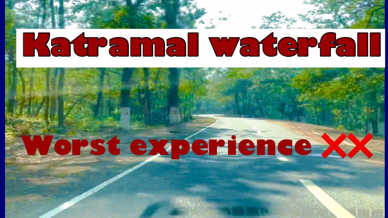 Katramal waterfall ||worst experience #travelvlog #Manipintu - YouTube