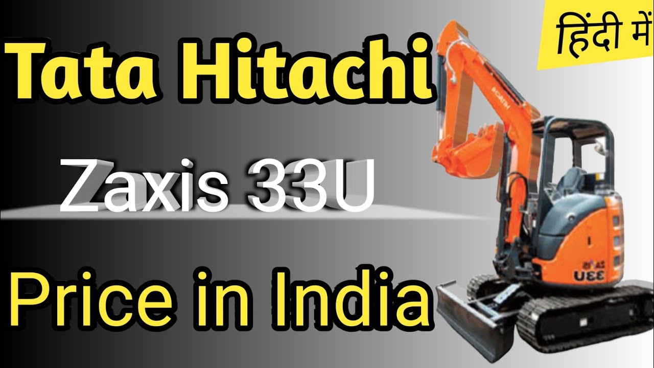 tata hitachi zaxis 33 u price in india tata hitachi 33u price tata ...