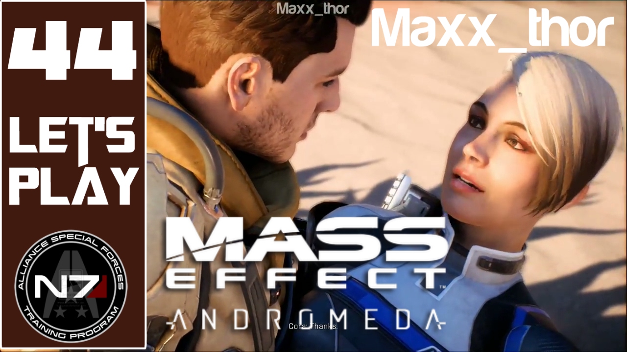 44 | Let's Play | Mass Effect Andromeda | Falling for Cora ...
