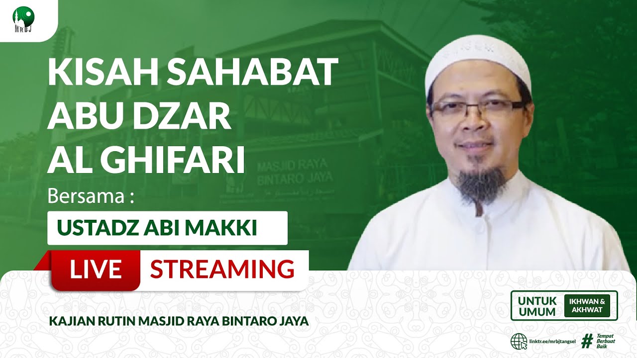 🔴 LIVE | KISAH SAHABAT NABI : ABU DZAR AL GHIFARI | Ustadz Abi Makki ...