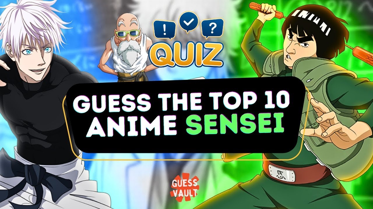 Top 10 Best Sensei In Anime - Best Anime Teachers Quiz - YouTube