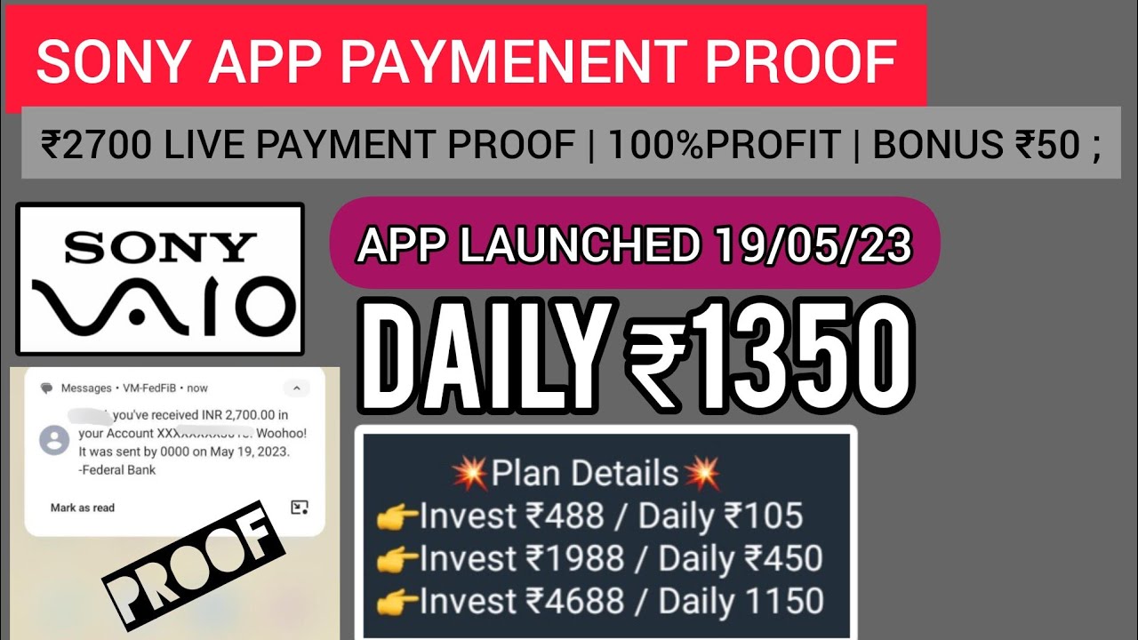 🥳 Sony New Earning App |Payment Proof | Daily ₹1350 | Huge Profit ...