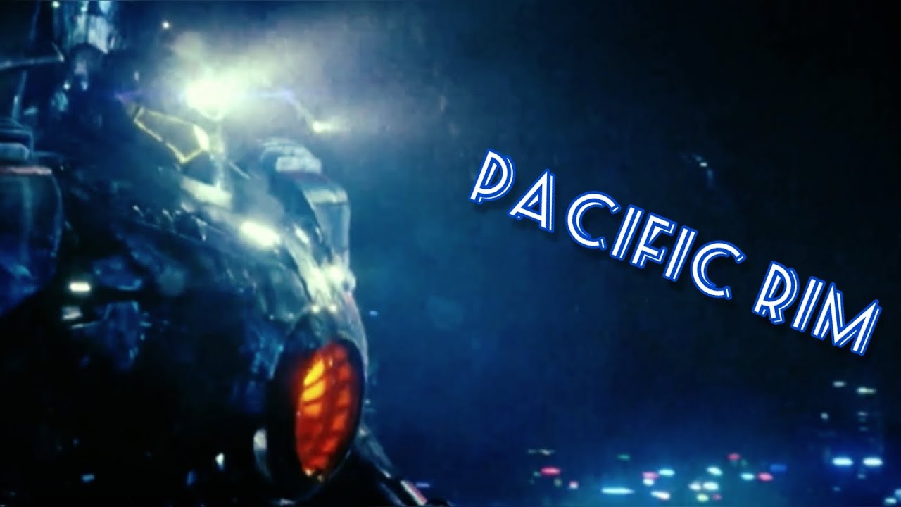 Pacific Rim (2013) | edit - YouTube