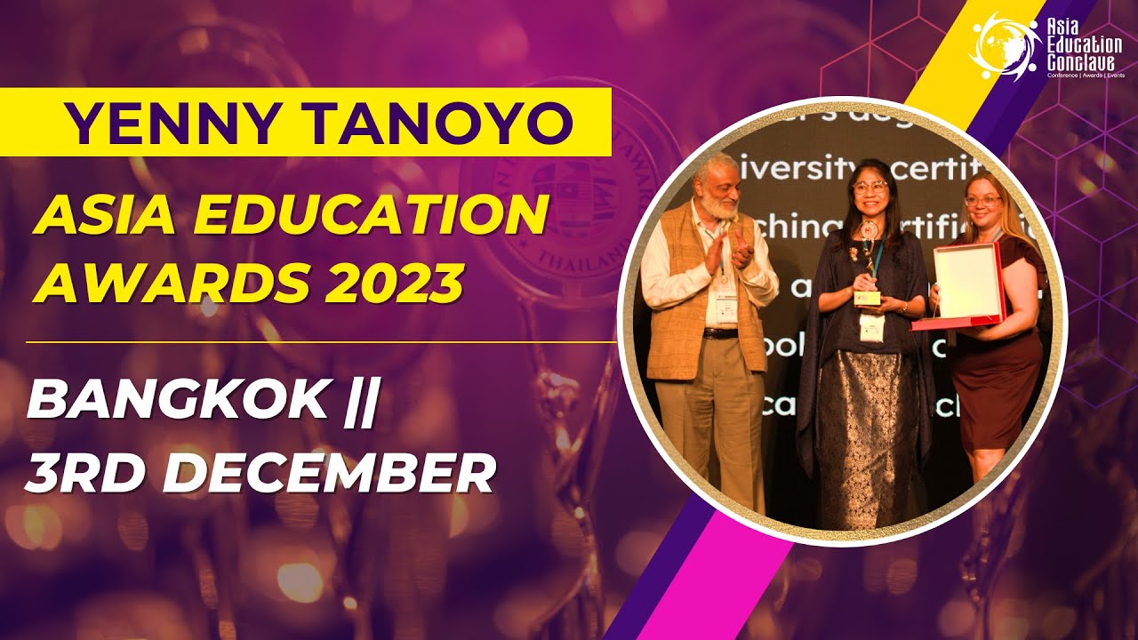 Yenny Tanoyo - Tutor of the Year | Asia Education Conclave 2023 Bangkok ...