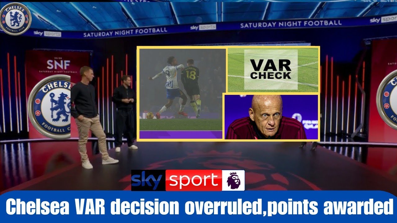 🔥💯CHELSEA VAR DECISION OVERTURNED: DRAMA AT STAMFORD BRIDGE 🔥💯 - YouTube