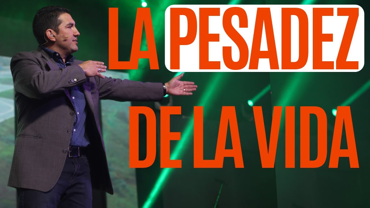 La pesadez de la vida - YouTube