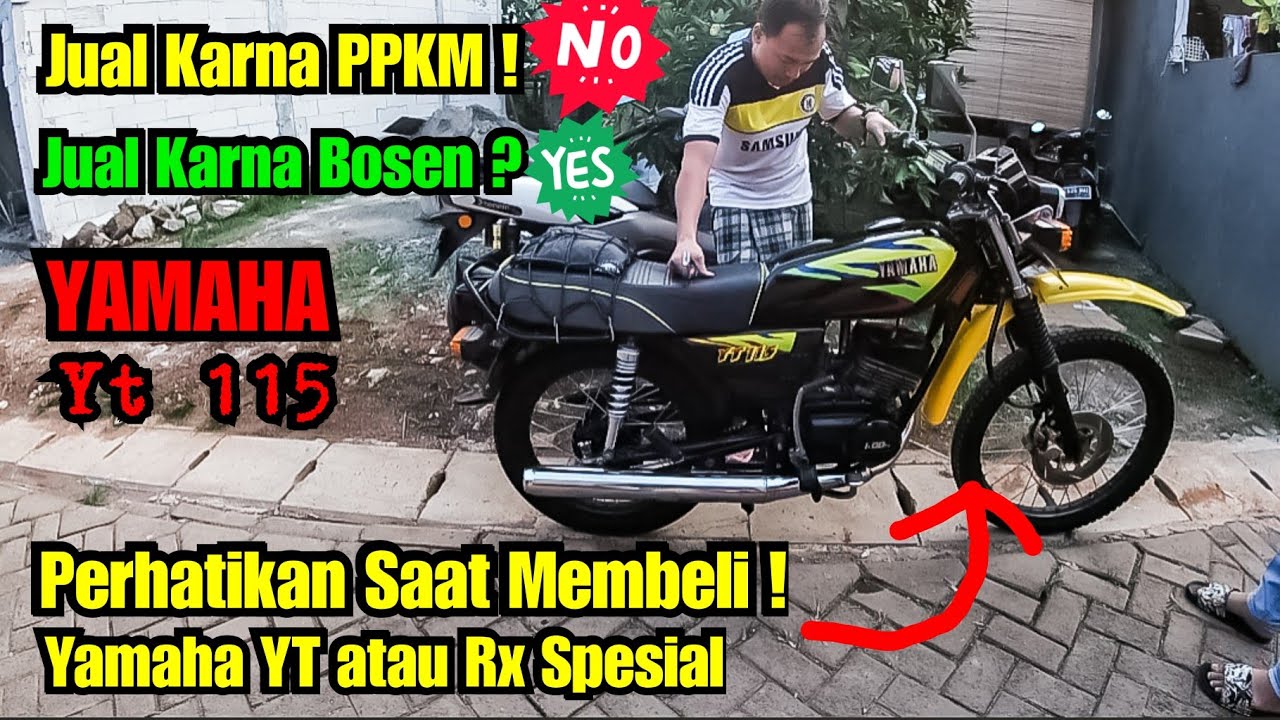 Yamaha Yt 115 atau RX Spesial ? Perhatikan Dulu sebelum Meminang - YouTube