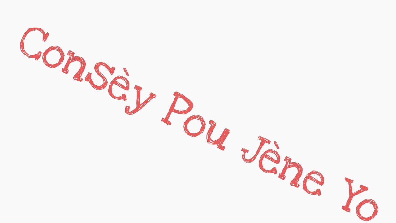 Consèy Pou Jène Yo - YouTube
