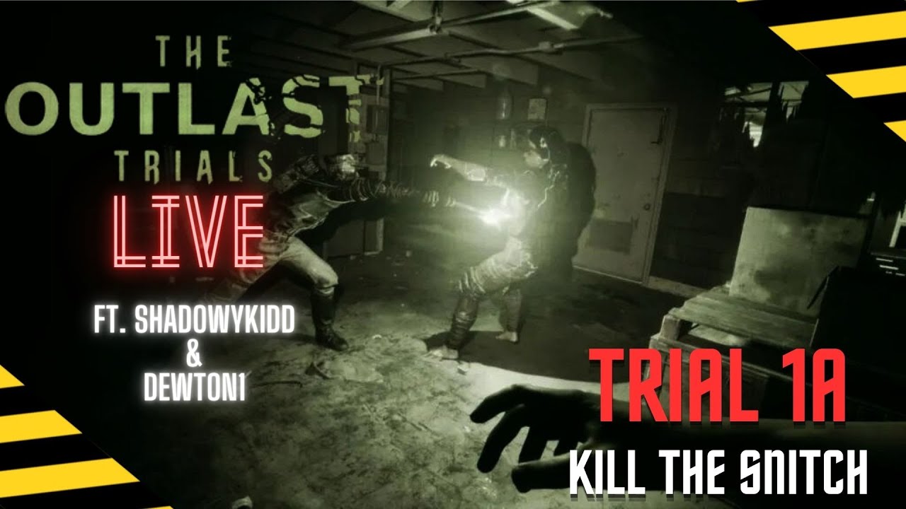 The Outlast Trials - Trial 1A - Kill the Snitch - YouTube