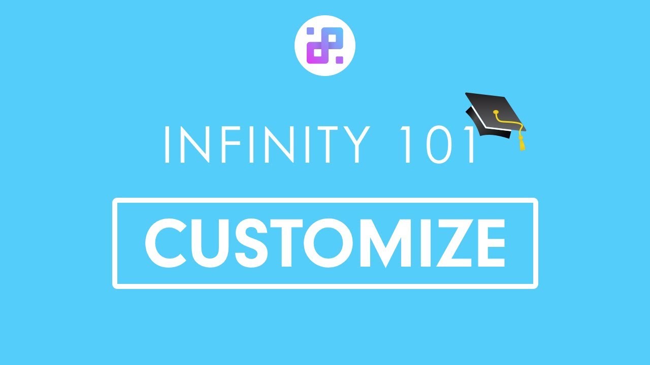 Infinity 101 — Customize - YouTube
