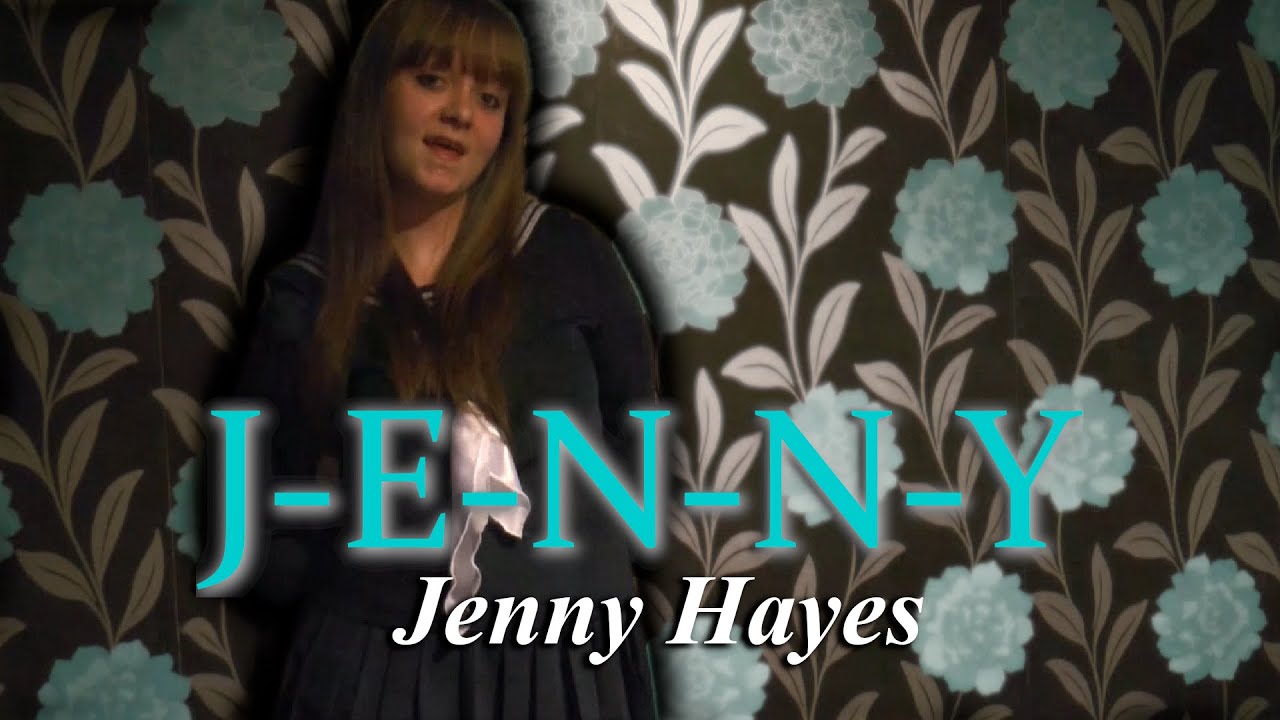 J-E-N-N-Y - Jenny Hayes 【MV】(Official) - YouTube