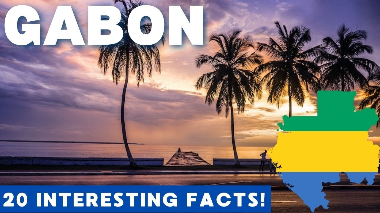 GABON: 20 Facts in 3 MINUTES - YouTube
