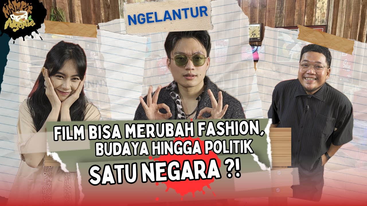 FILM BISA MERUBAH PERILAKU MANUSIA??! NGELANTUR BARENG TIMOTHY FIDEALO ...