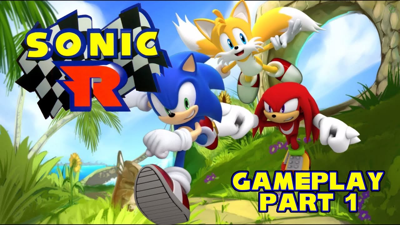 SONIC R - Gameplay (Part 1) HD - YouTube