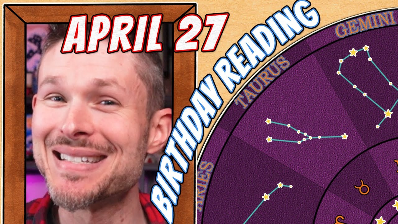 'Secret Language of Birthdays' April 27 Birthday Reading 🎠 🎪 - YouTube