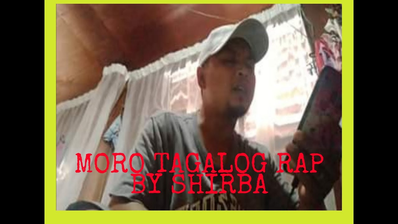 MORO Tagalog. Rap by shirba. - YouTube