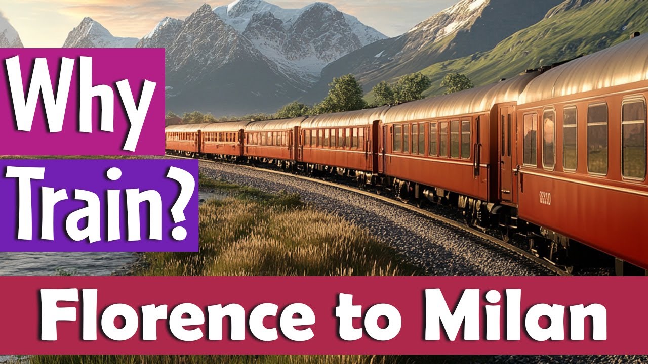 Journey from Florence to Milan by Train | Everything You Need to Know ...