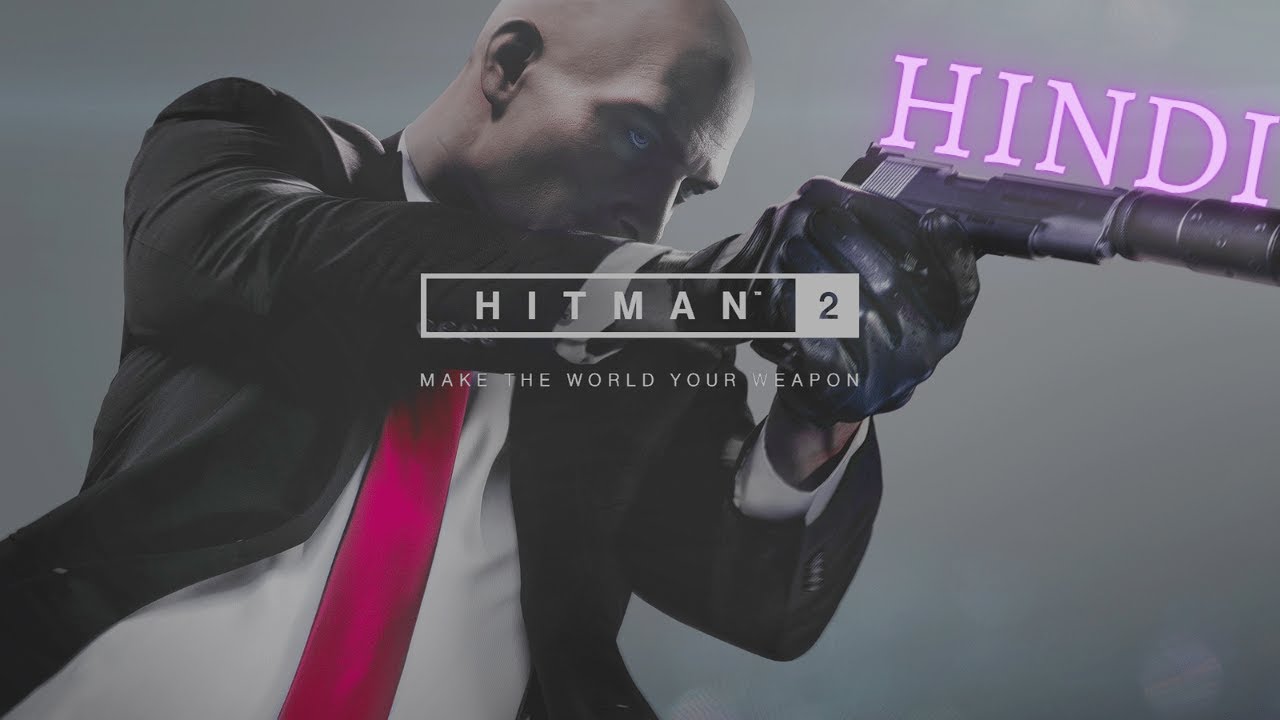 Hitman 2 Live Part 1 Hindi | Red indian - YouTube
