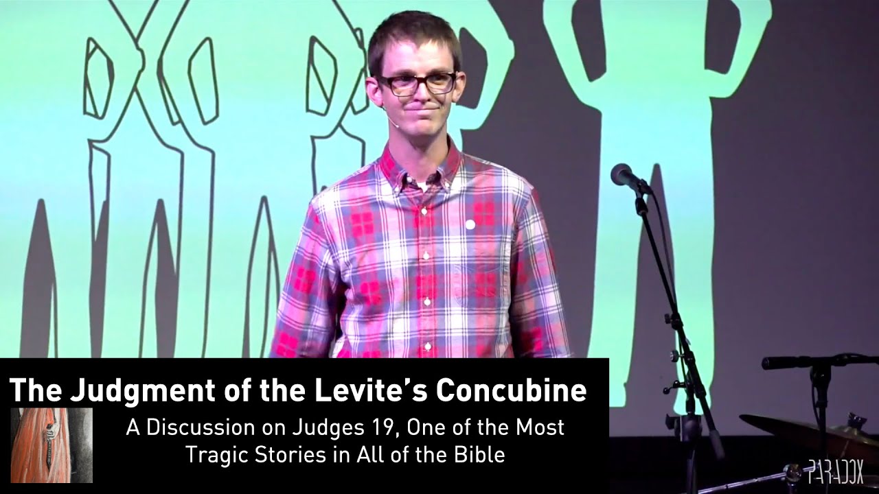 The Judgment of the Levite's Concubine | Judges 19-21 | Craig Hadley ...