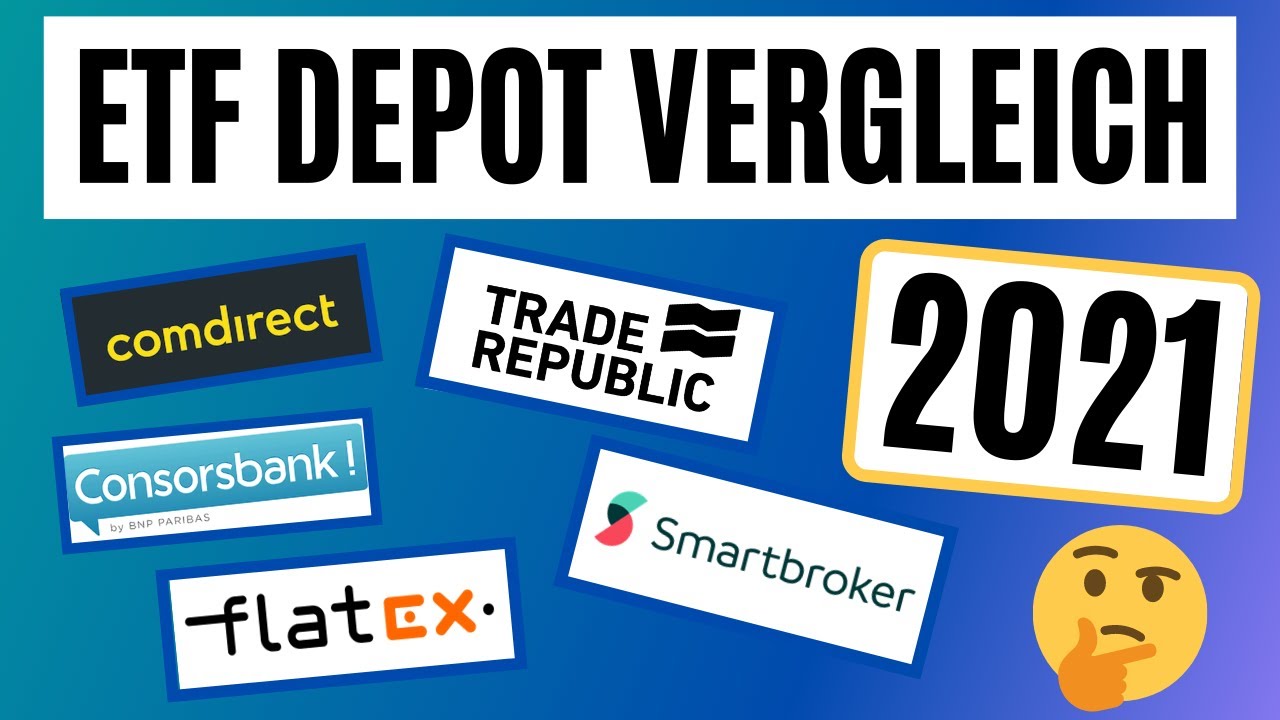 💰 ETF DEPOT VERGLEICH 2021 - BESTER ETF BROKER? 🔥 TOP 5 KOSTENLOSE ...