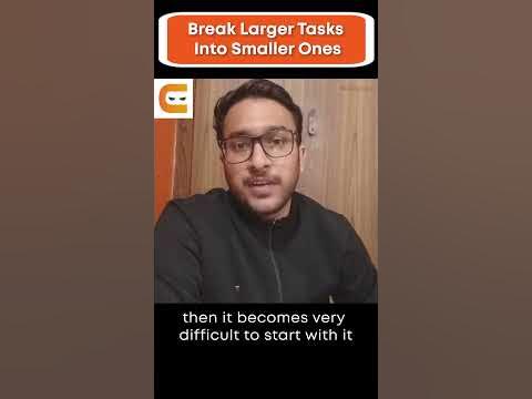 Break Larger Tasks Into Smaller Ones | How to break Large tasks into Smaller one | Coding Ninjas ...