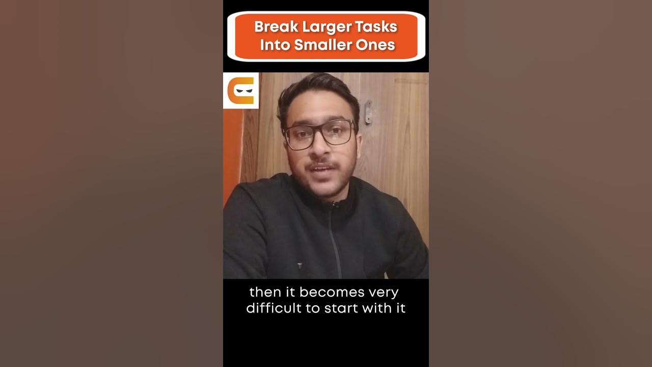 Break Larger Tasks Into Smaller Ones | How to break Large tasks into Smaller one | Coding Ninjas ...