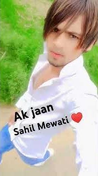 oye sahil Mewati 9560 - YouTube
