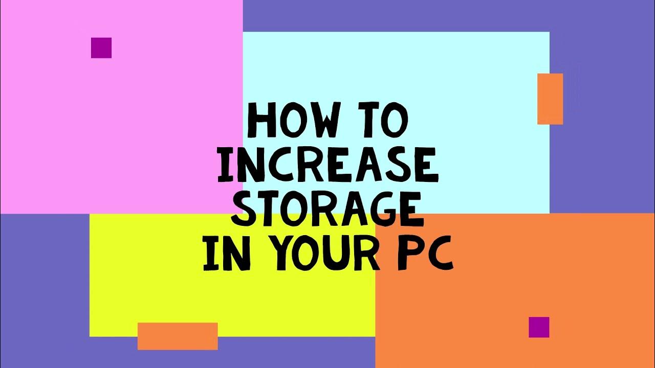 How To Increase Storage In Your PC. - YouTube
