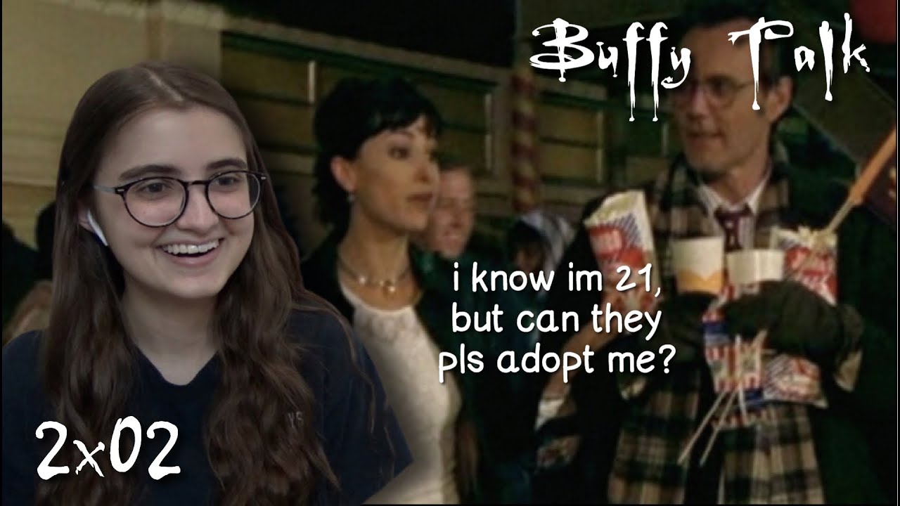 Buffy the Vampire Slayer Talk || s2e02 "Some Assembly Required" - YouTube