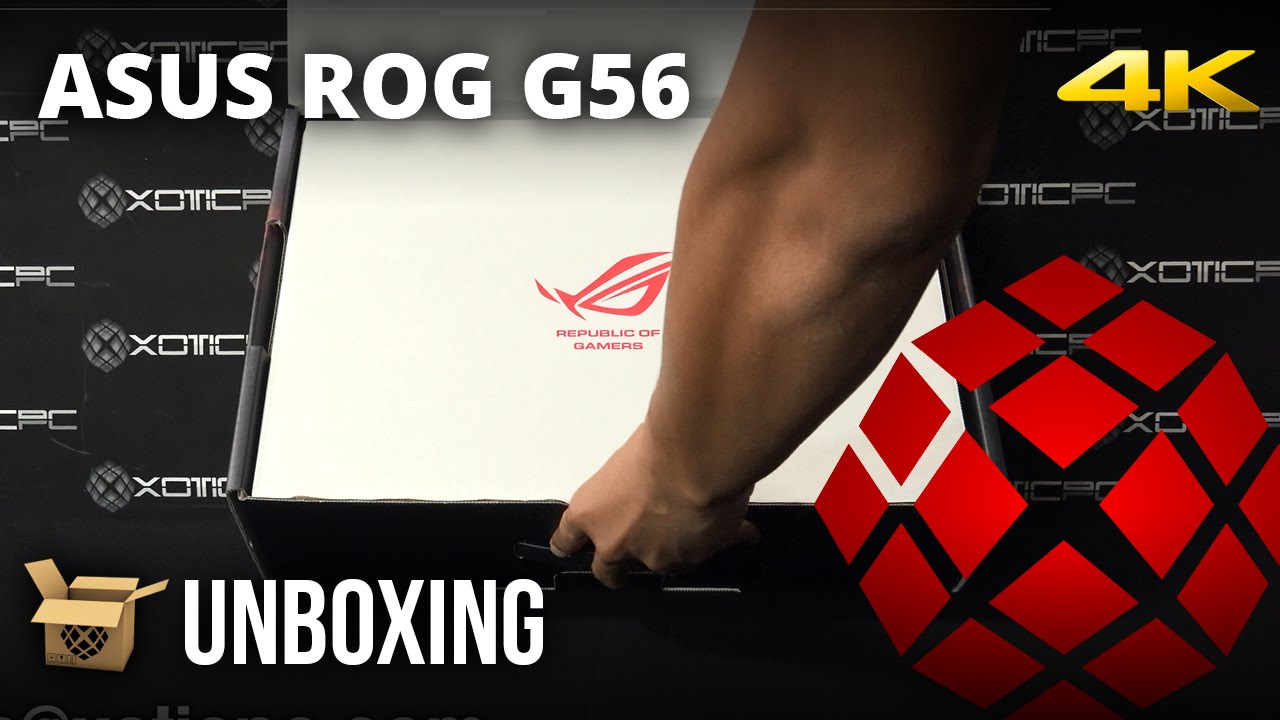 ASUS ROG G56JK-EB72 - Unboxing by XOTIC PC - YouTube