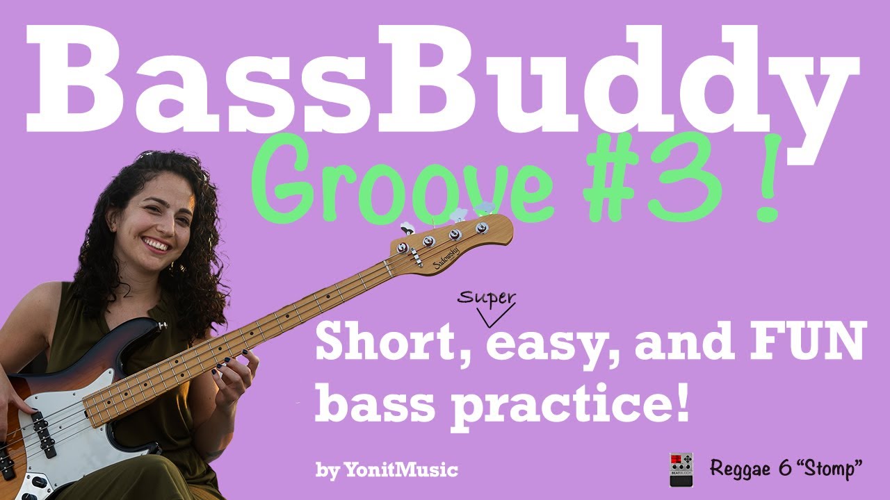 BassBuddy Groove #3 - Short and fun bass practice for BEGINNER bassists ...