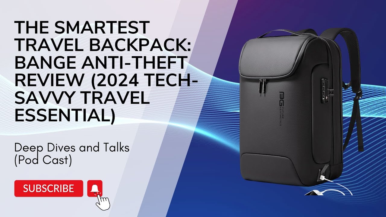 The SMARTEST Travel Backpack: BANGE Anti-Theft Review (2024 Tech-Savvy ...