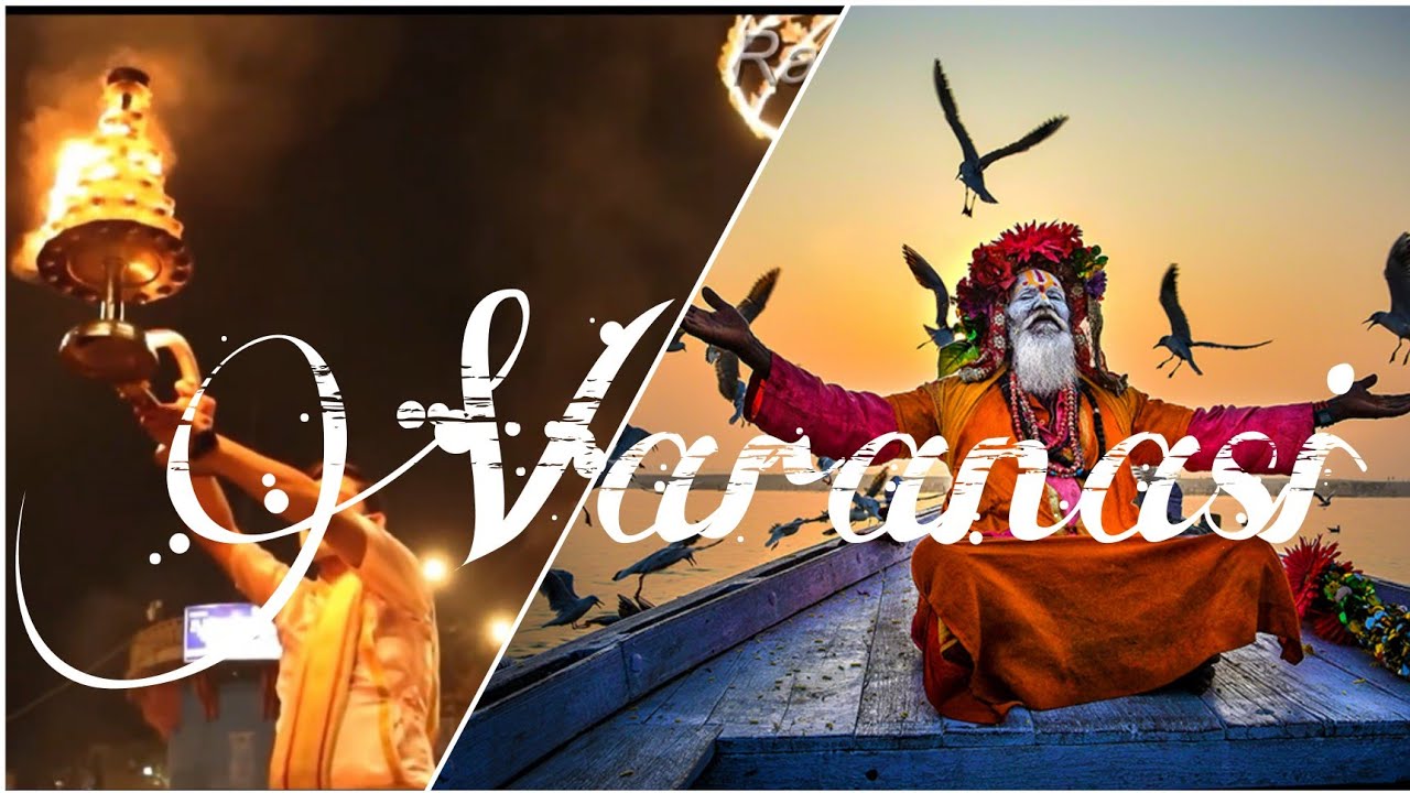Cinematic travel film of - Varanasi | Here is everything you want to ...