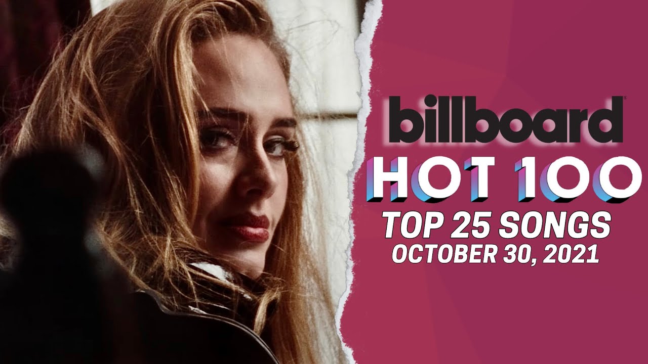 Billboard Hot 100 Top 25 Songs This Week, October 30, 2021 - YouTube