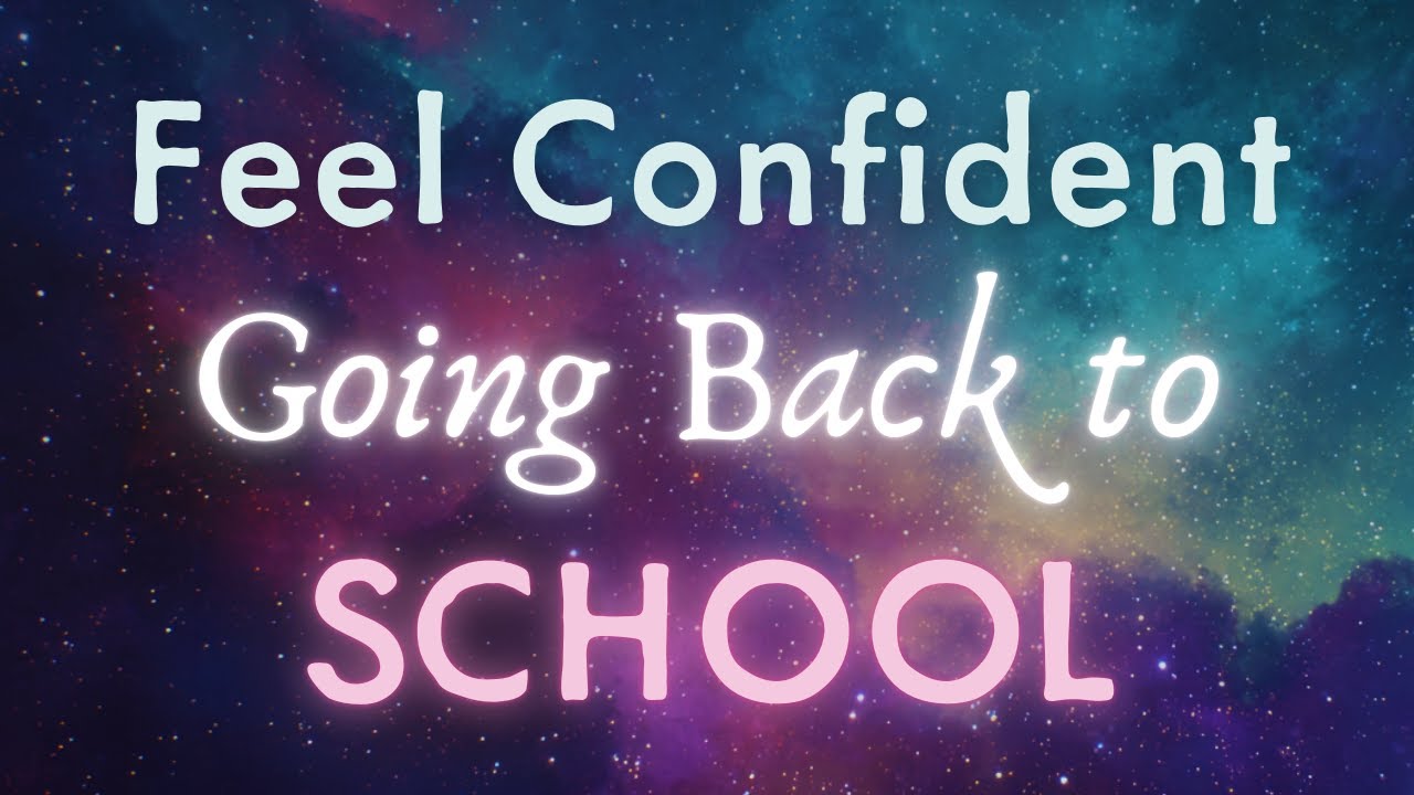 Back to School Confidence Boost, Feel Calm, Focused & Ready - Sleep ...