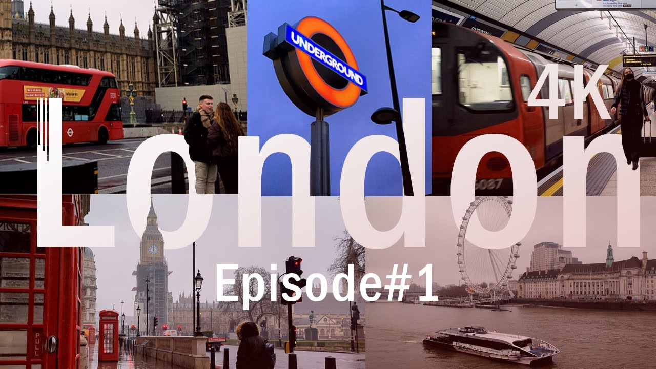 London Cinematic 4k - A Travel Film UK | Ep1 - YouTube