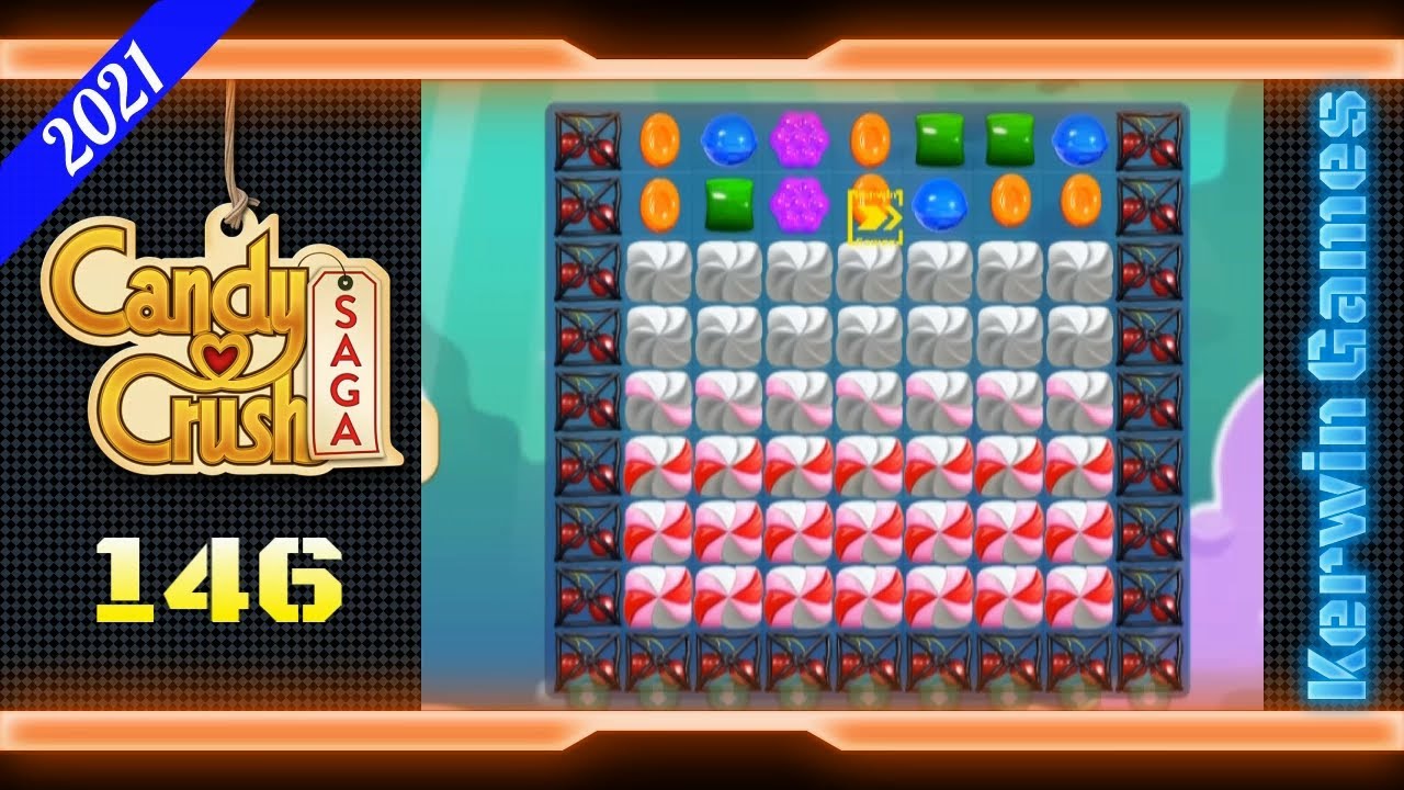 Candy Crush Saga Level 146 - Hard Level - No Boosters - 28 moves (2021 ...