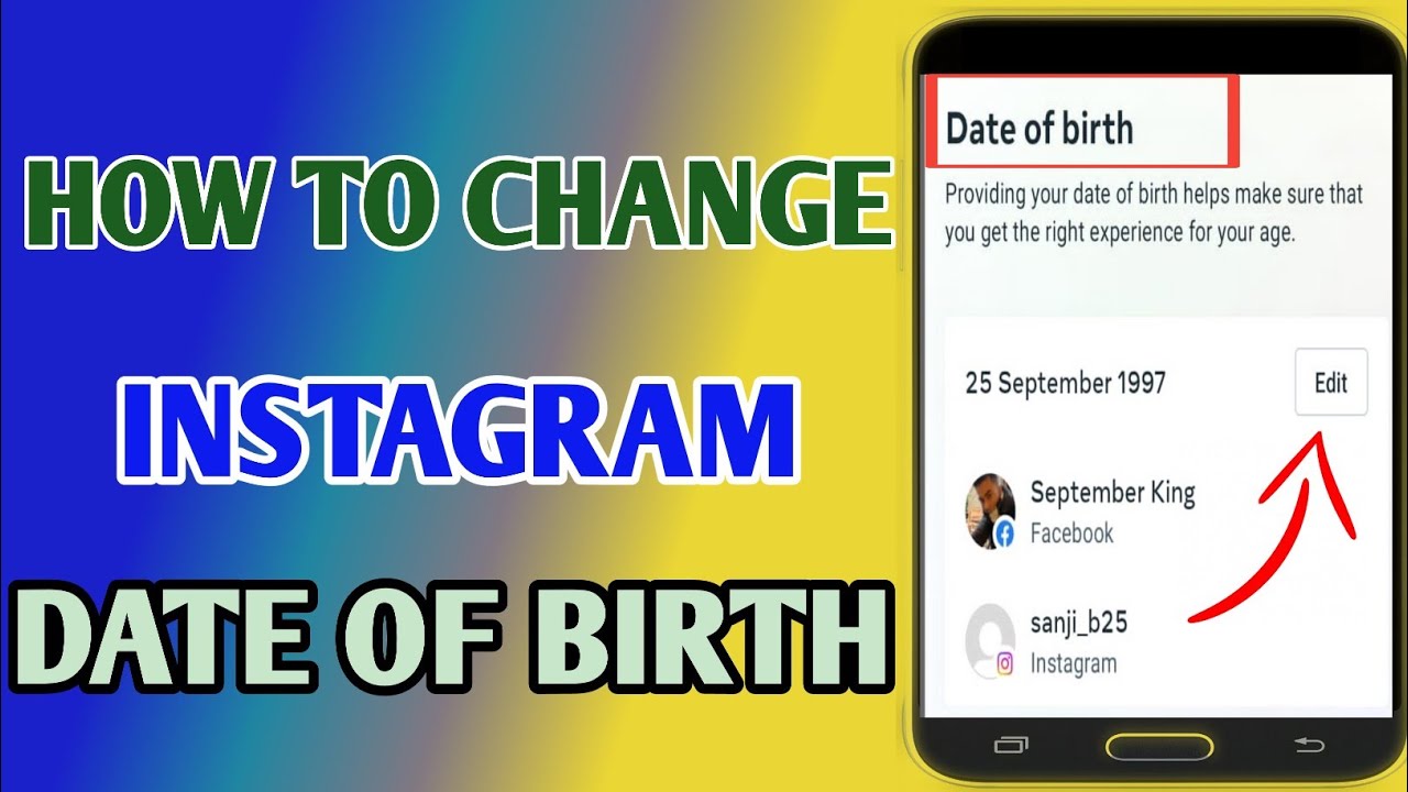 How To Change Instagram Date Of Birth // New Update Change Date Of ...